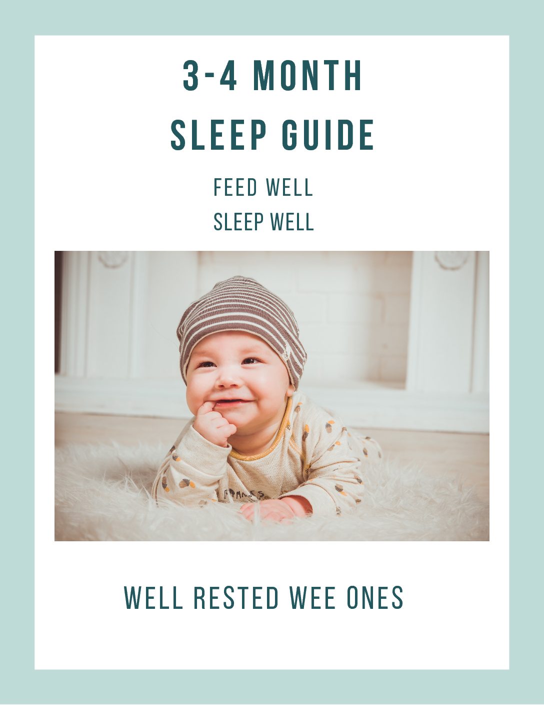3 4 Month Sleep Guide Pdf Download Well Rested Wee Ones